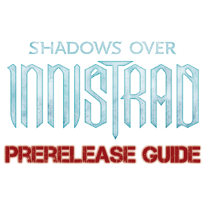Shadows Over Innistrad Prerelease Announcement Helper and Leaflet ...